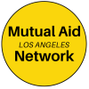 Mutual Aid LA Network – Mutual Aid LA Network is a connector and ...